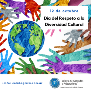 12 de octubre: Día del Respeto a la Diversidad Cultural – Colegio de Abogados y Procuradores